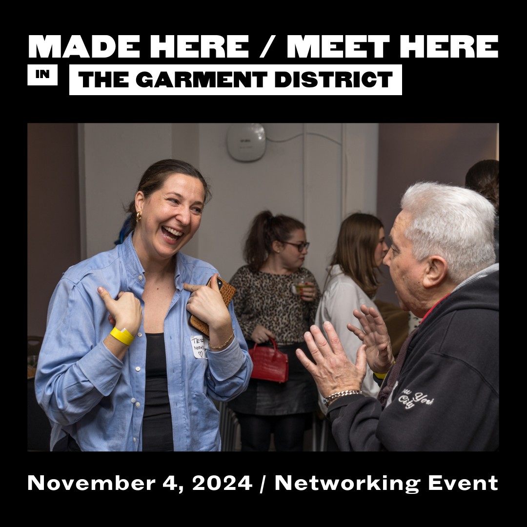 Made Here, Meet Here: Garment District - Made in NYC